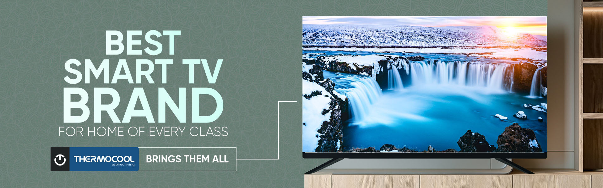 Best Smart TV Brand For Homes Of Every Class - Thermocool Brings Them